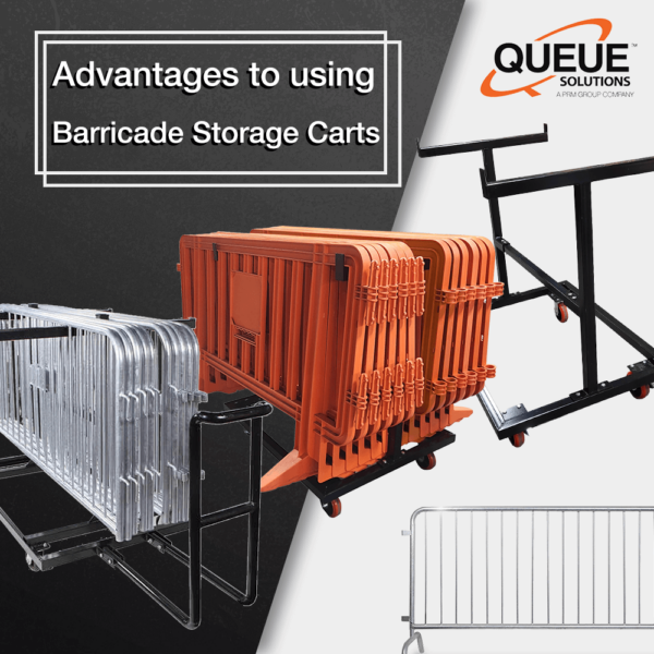 Advantages Of Using Barricade Carts | Queue Solutions